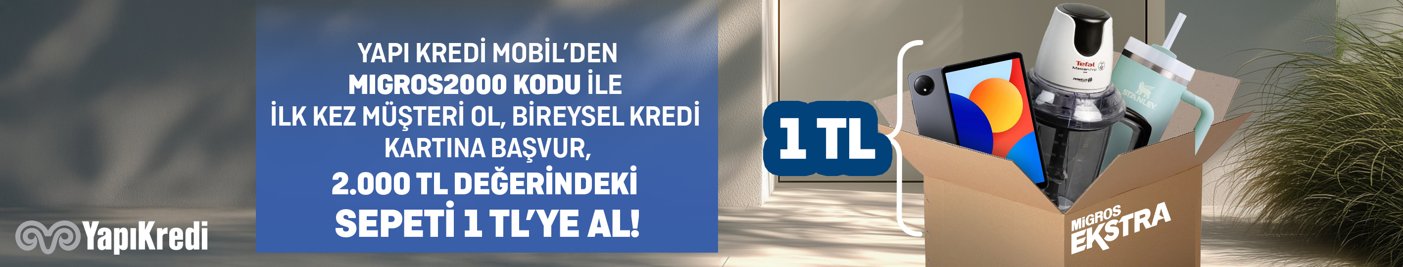 Yapı Kredi Müşterisi Ol, 2000 TL Değerindeki Sepeti 1 TL'ye Al!