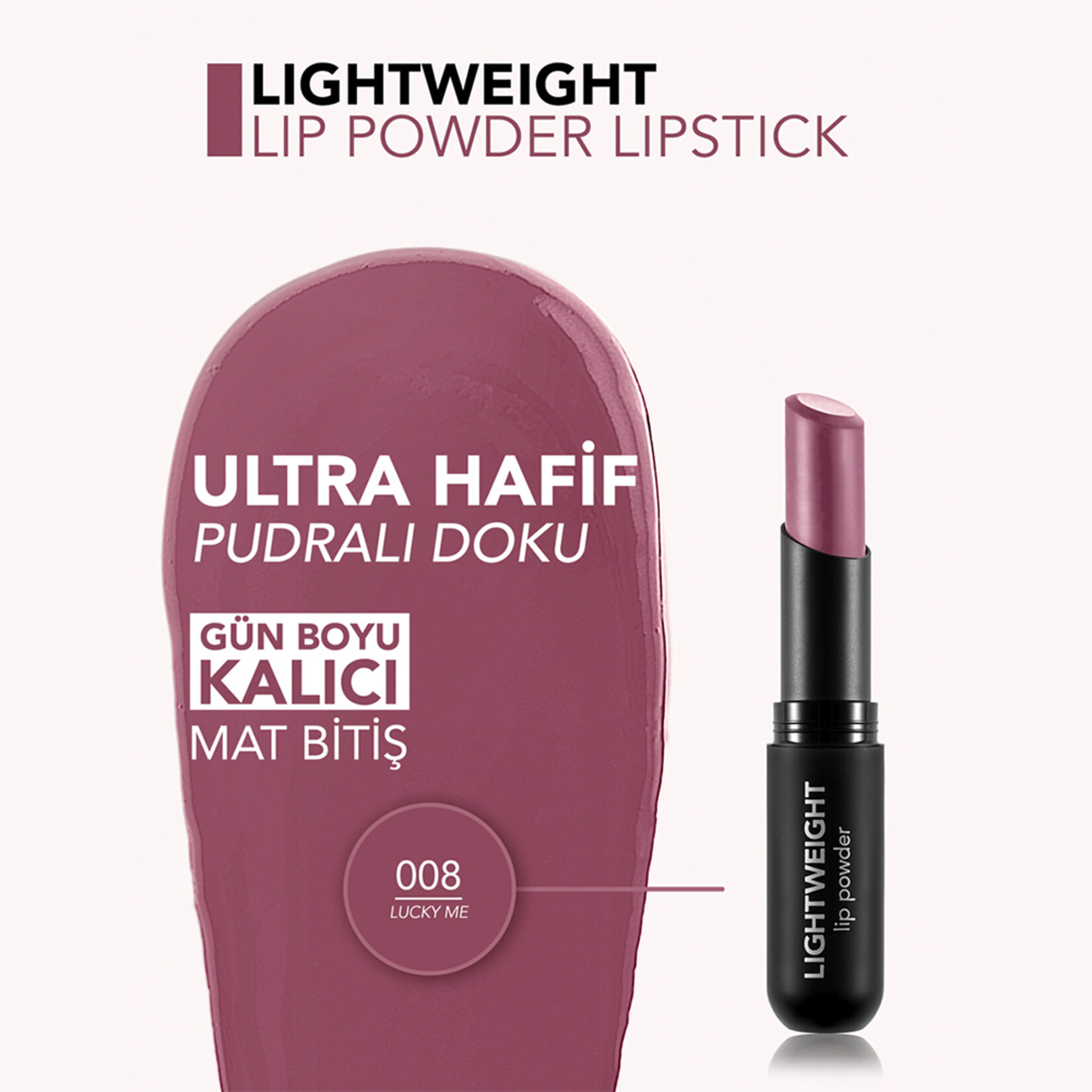 Flormar Lightweight Lip Powder Ultra Hafif Stick Mat Ruj - 008 Lucky Me
